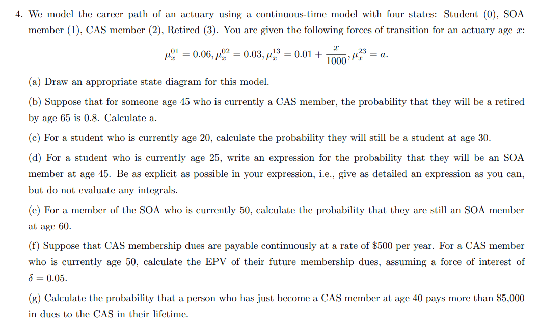 Solved 4. We model the career path of an actuary using a | Chegg.com
