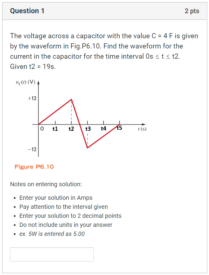 Solved Question 1 2 pts The voltage across a capacitor with | Chegg.com