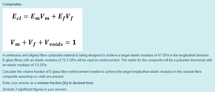 Solved Composites Ec = EmVm + EFVF Vm + Vf + Vvoids = 1 A | Chegg.com