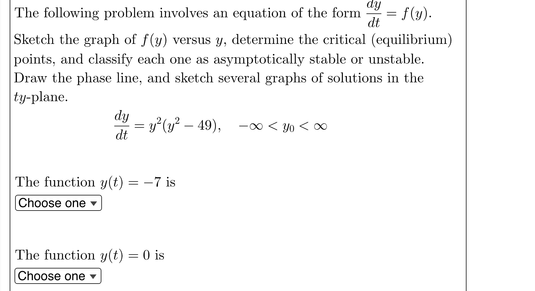 Solved dy The following problem involves an equation of the | Chegg.com