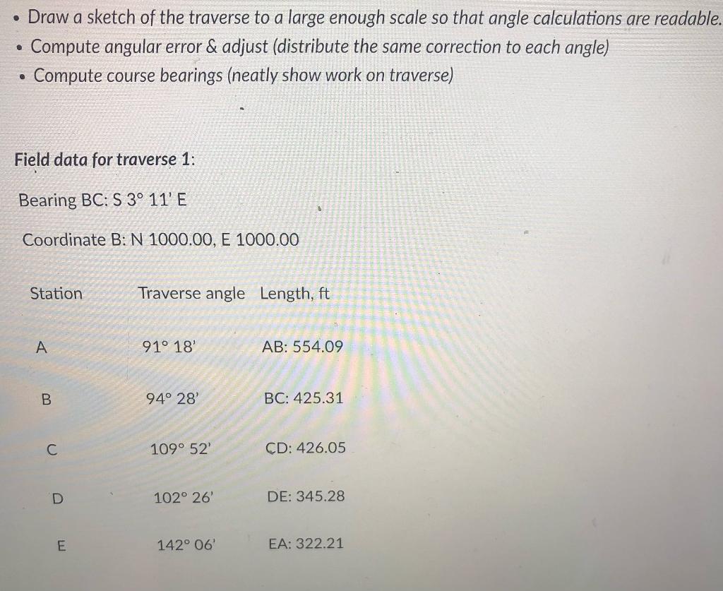Solved - Draw a sketch of the traverse to a large enough | Chegg.com