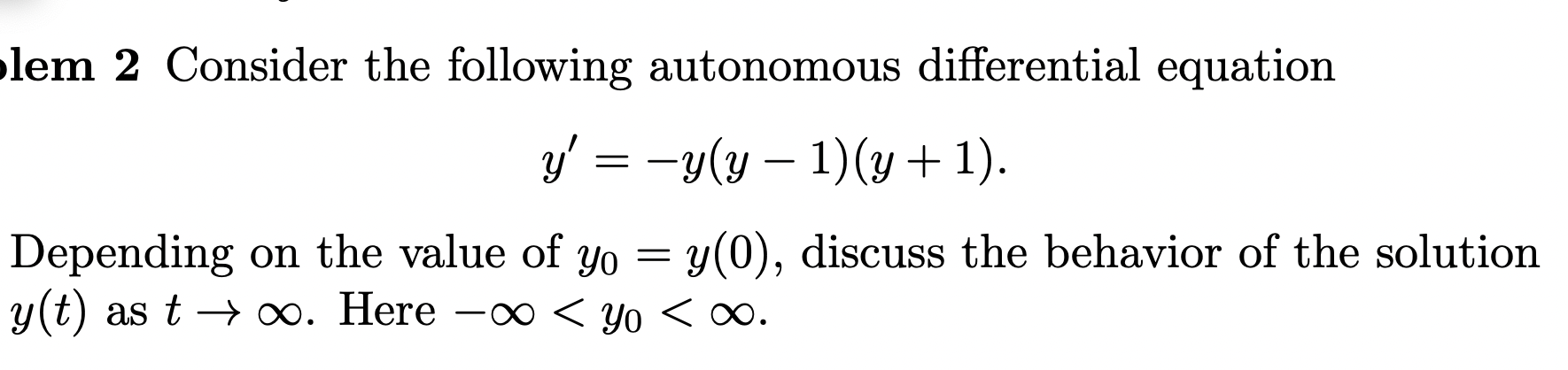 Solved lem 2 Consider the following autonomous differential | Chegg.com