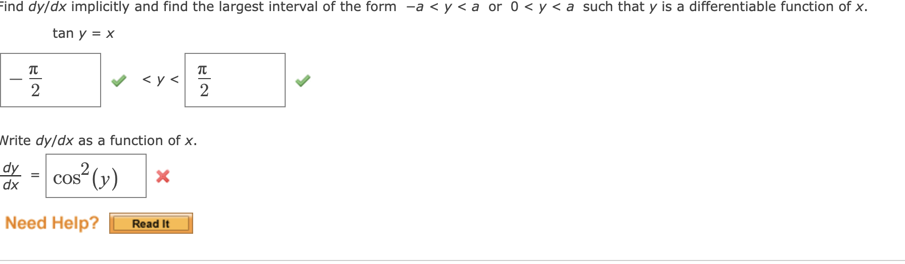 Solved Find dy/dx implicitly and find the largest interval | Chegg.com