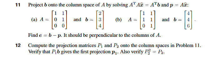 Solved 1 Project b onto the column space of A by solving | Chegg.com