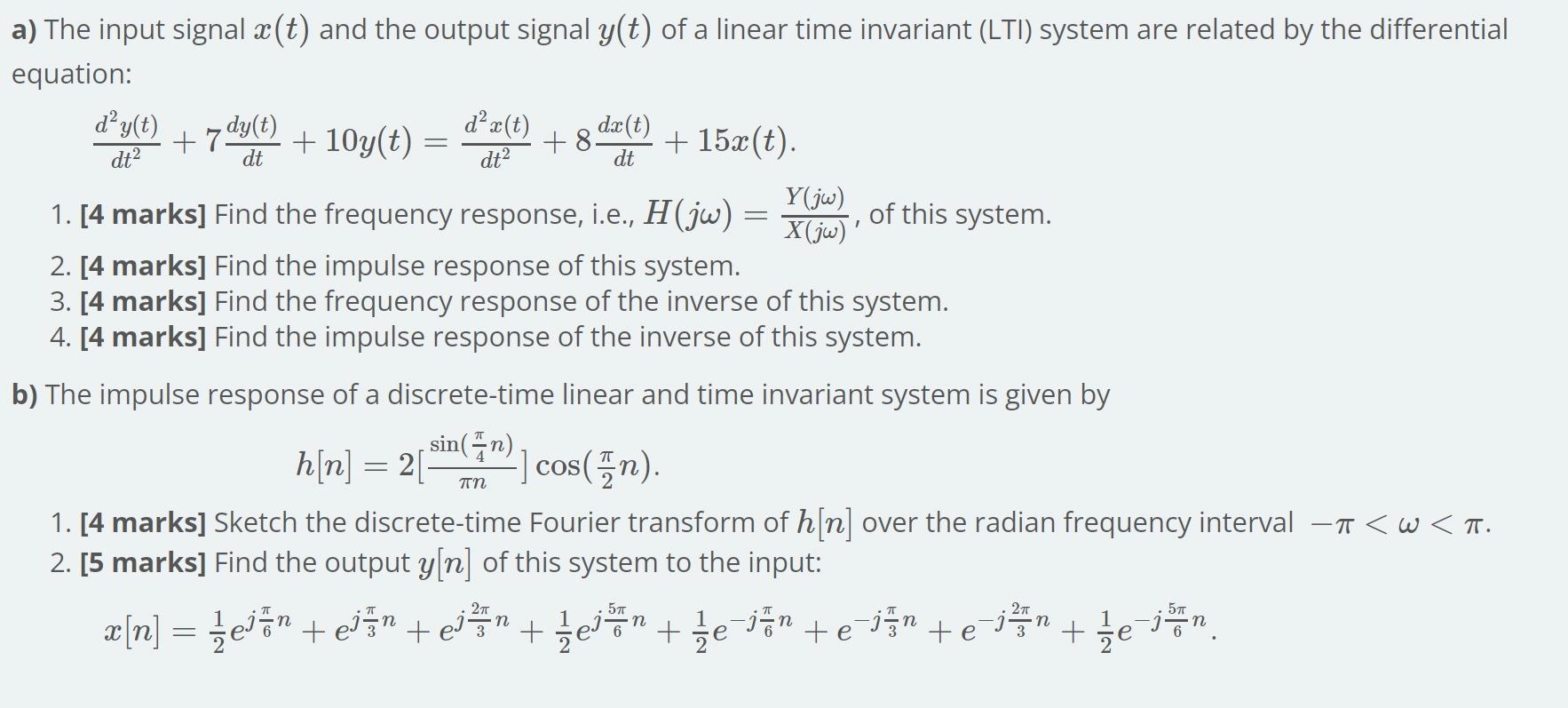 Solved dt2 dt2 dt 1 a) The input signal x(t) and the output | Chegg.com
