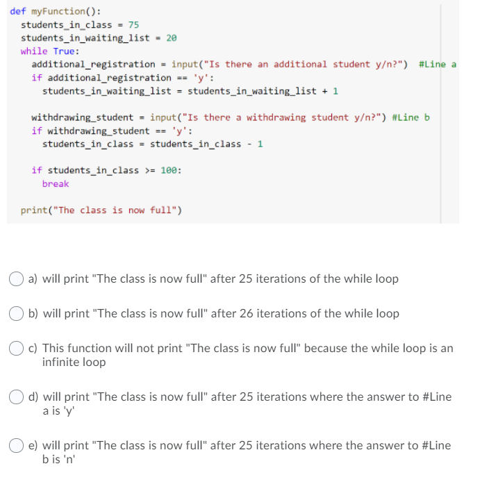 Solved def myFunction(): students_in_class = 75 | Chegg.com
