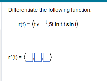 Solved Differentiate the following function. | Chegg.com