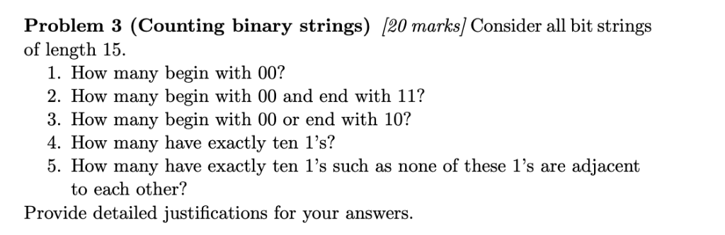 Solved Problem 3 (Counting binary strings) [20 marks/ | Chegg.com