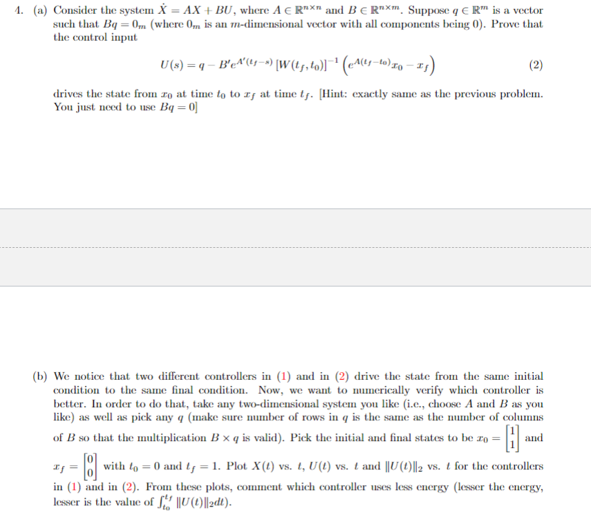1. (a) Consider the system X = AX + BU, where A e | Chegg.com