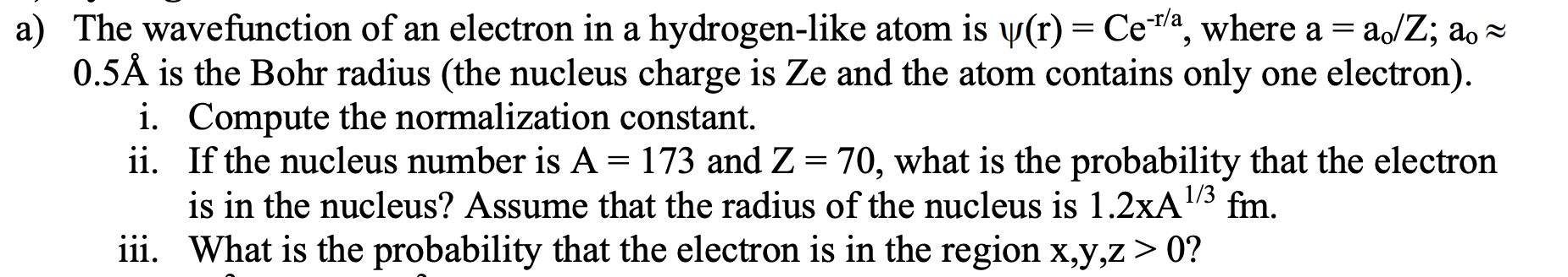 Solved a) The wavefunction of an electron in a hydrogen-like | Chegg.com