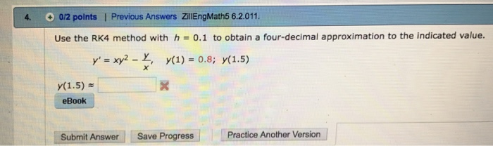 Solved Use the RK4 method with h = 0.1 to obtain a | Chegg.com