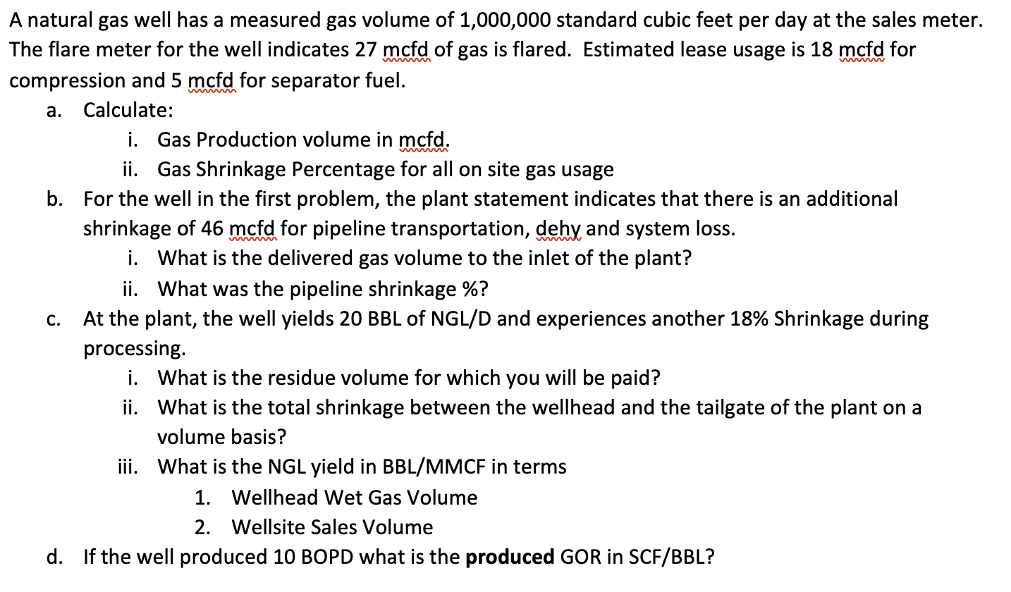 Solved A natural gas well has a measured gas volume of | Chegg.com