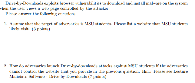 Solved Drive-by-Downloads exploits browser vulnerabilities | Chegg.com