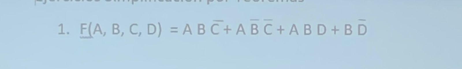 Solved F(A,B,C,D)=ABCˉ+ABˉCˉ+ABD+BDˉ | Chegg.com