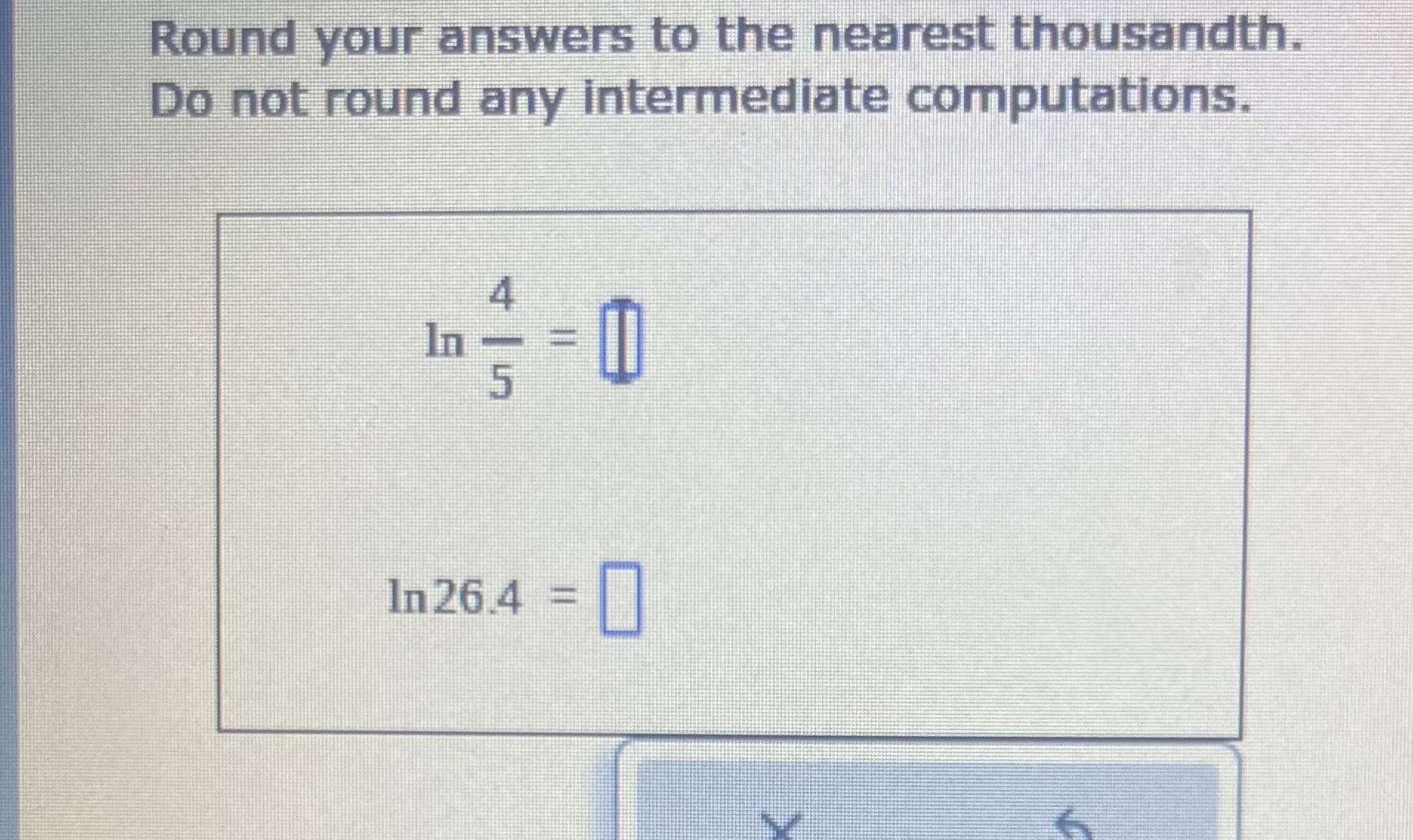 Solved Round your answers to the nearest thousandth. Do not | Chegg.com