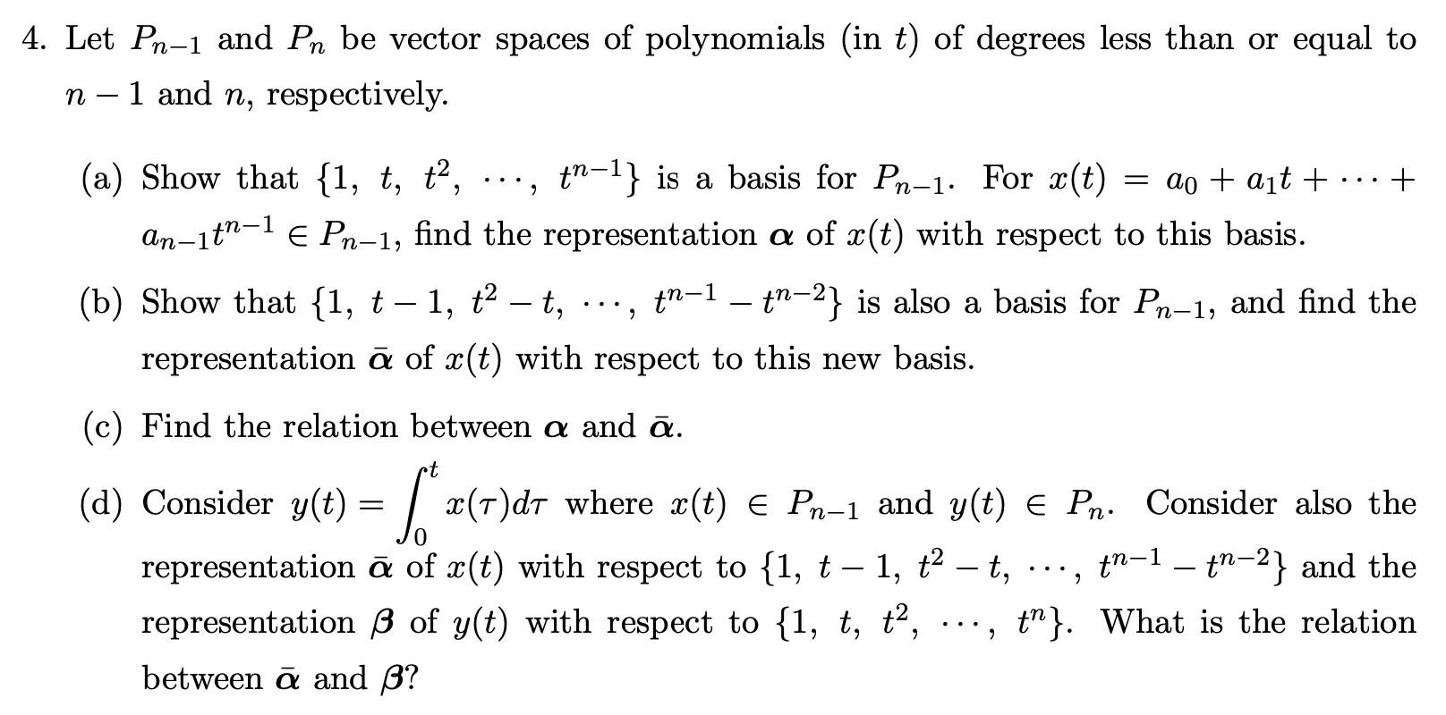 4. Let Pn−1 and Pn be vector spaces of polynomials | Chegg.com