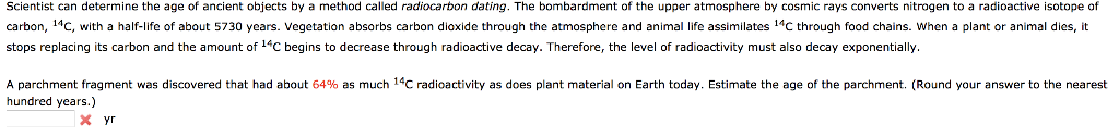Solved Scientist can determine the age of ancient objects by | Chegg.com