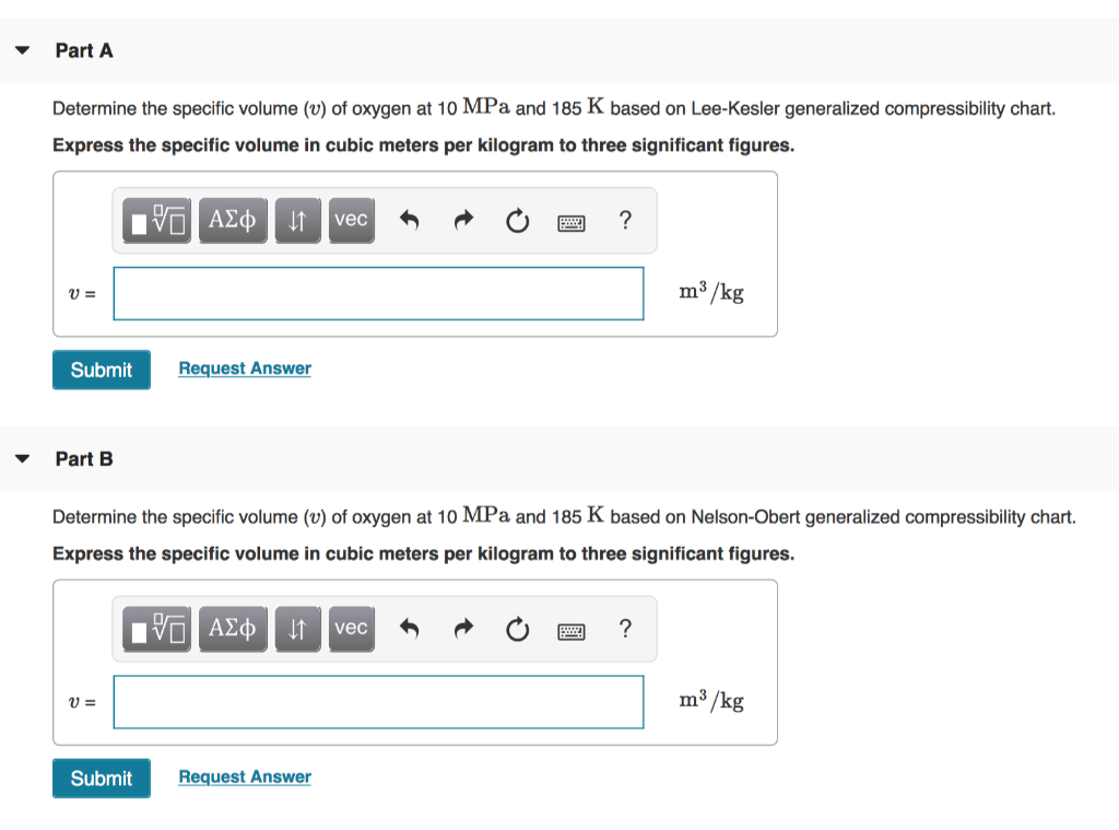 Solved PartA Determine the specific volume (v) of oxygen at | Chegg.com