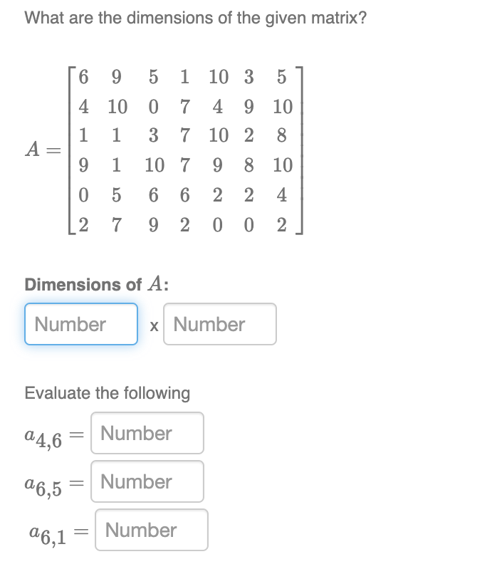 Solved What are the dimensions of the given matrix? 6 9 5 1 | Chegg.com
