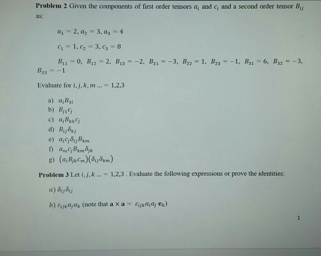 Solved Problem 2 Given the components of first order tensors | Chegg.com