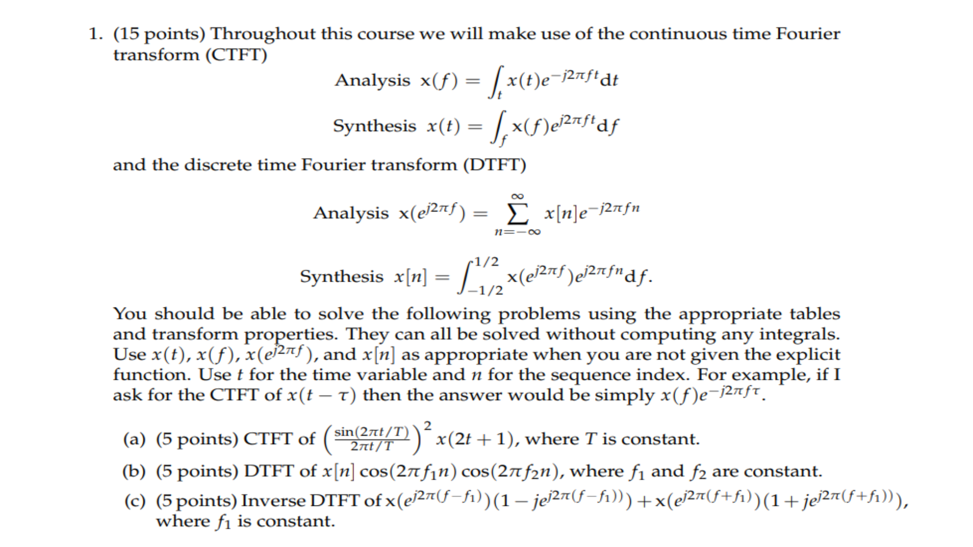 Solved 1. (15 points) Throughout this course we will make | Chegg.com