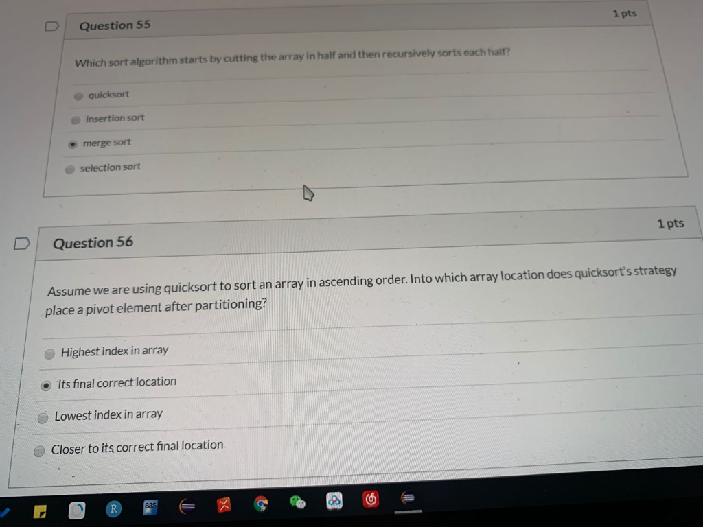 Solved 1 pts U Question 55 Which sort algorithm starts by | Chegg.com