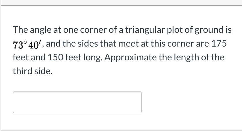 Solved The angle at one corner of a triangular plot of | Chegg.com
