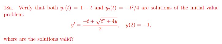 Solved 18a. Verify that both y1(t)=1−t and y2(t)=−t2/4 are | Chegg.com