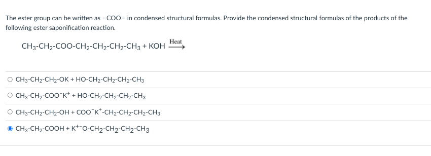 Solved The ester group can be written as -Coo- in condensed | Chegg.com
