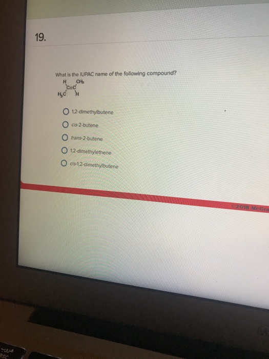 Solved 19. What is the IUPAC name of the following compound? | Chegg.com