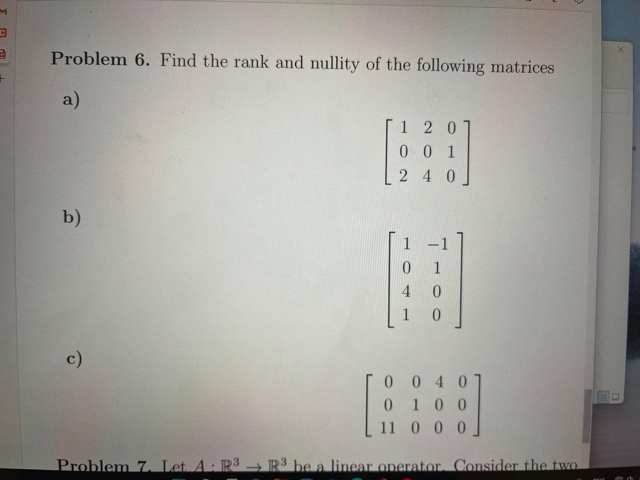Solved Problem 6. Find the rank and nullity of the following | Chegg.com