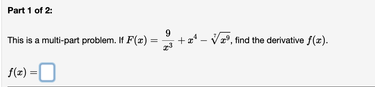 Solved This is a multi-part problem. If F(x)=x39+x4−7x9, | Chegg.com