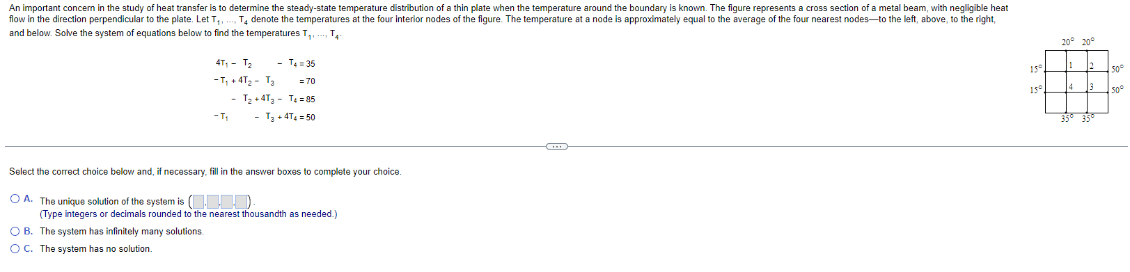 Solved 4T1−T2−T4−T1+4T2−T3−T2+4T3−T4−T1−T3+4T4=35=70=85=50 | Chegg.com