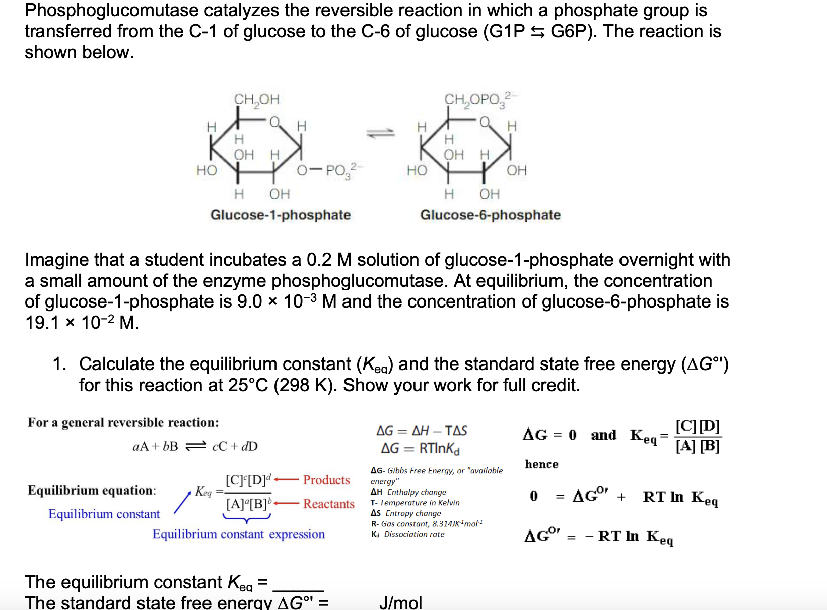 Solved Phosphoglucomutase catalyzes the reversible reaction | Chegg.com