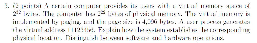 Solved 3. (2 points) A certain computer provides its users | Chegg.com