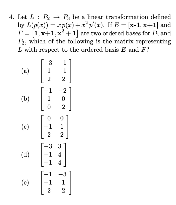Solved 4. Let L P2 → P3 be a linear transformation defined | Chegg.com
