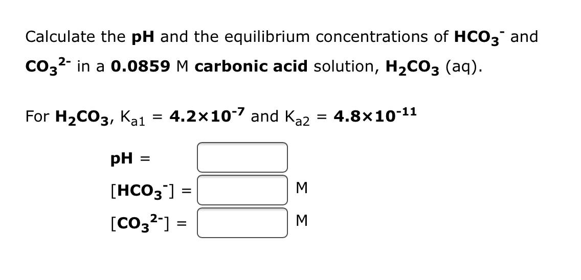 Solved Calculate the pH and the equilibrium concentrations | Chegg.com