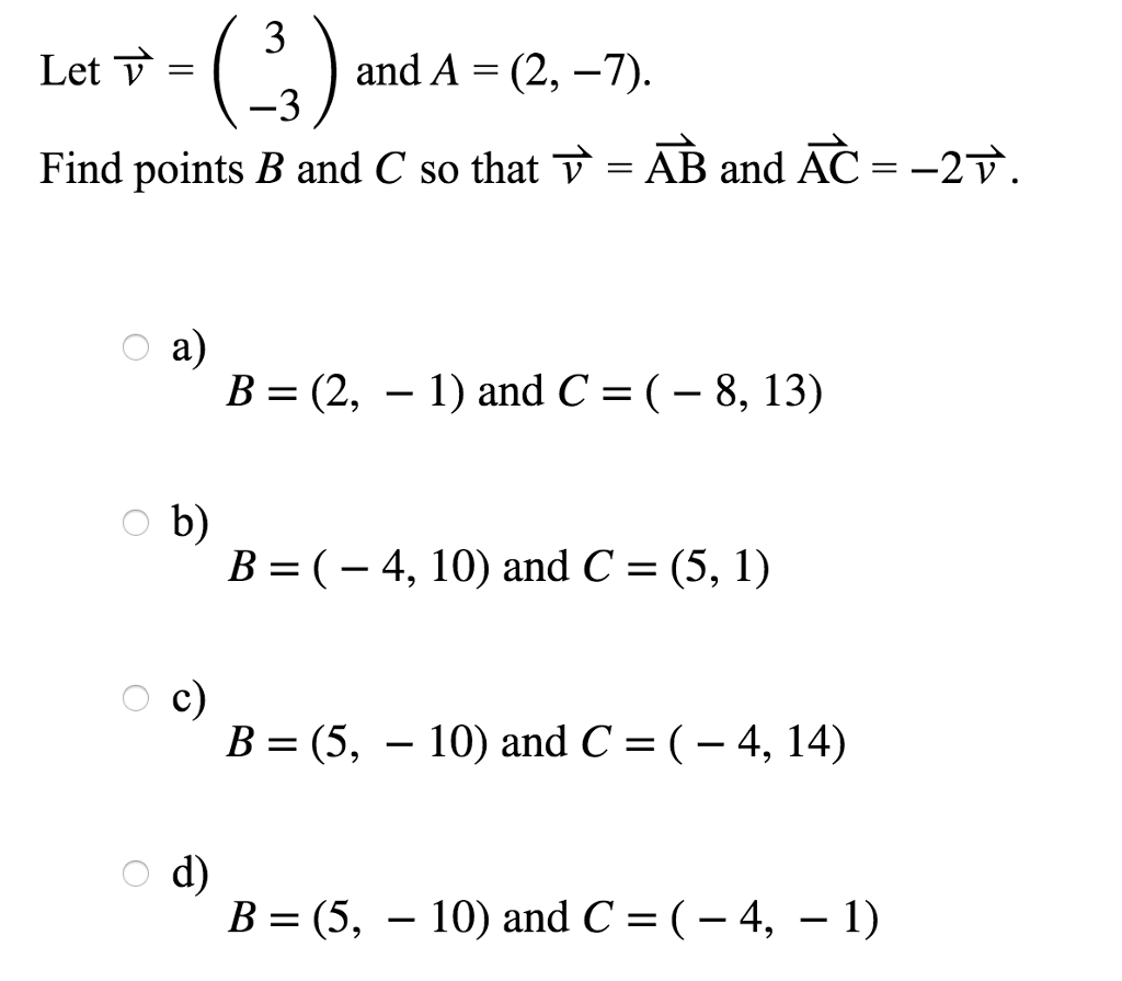 Solved and A - (2, -7). Find points B and C so that - AB and | Chegg.com