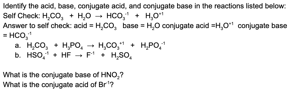 Solved -1 HCO3 Identify the acid, base, conjugate acid, and | Chegg.com