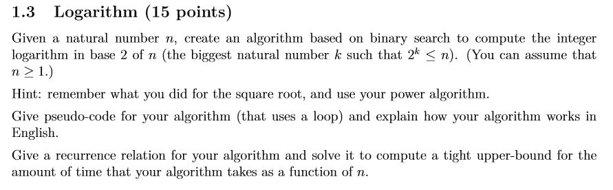 Solved 1.3 Logarithm (15 points) Given a natural number n, | Chegg.com