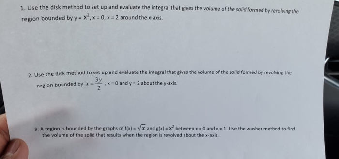 Solved 1. Use the disk method to set up and evaluate the | Chegg.com