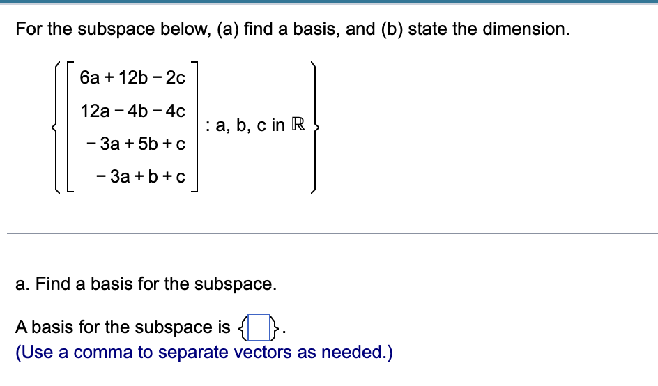 Solved For the subspace below, (a) ﻿find a basis, and (b) | Chegg.com