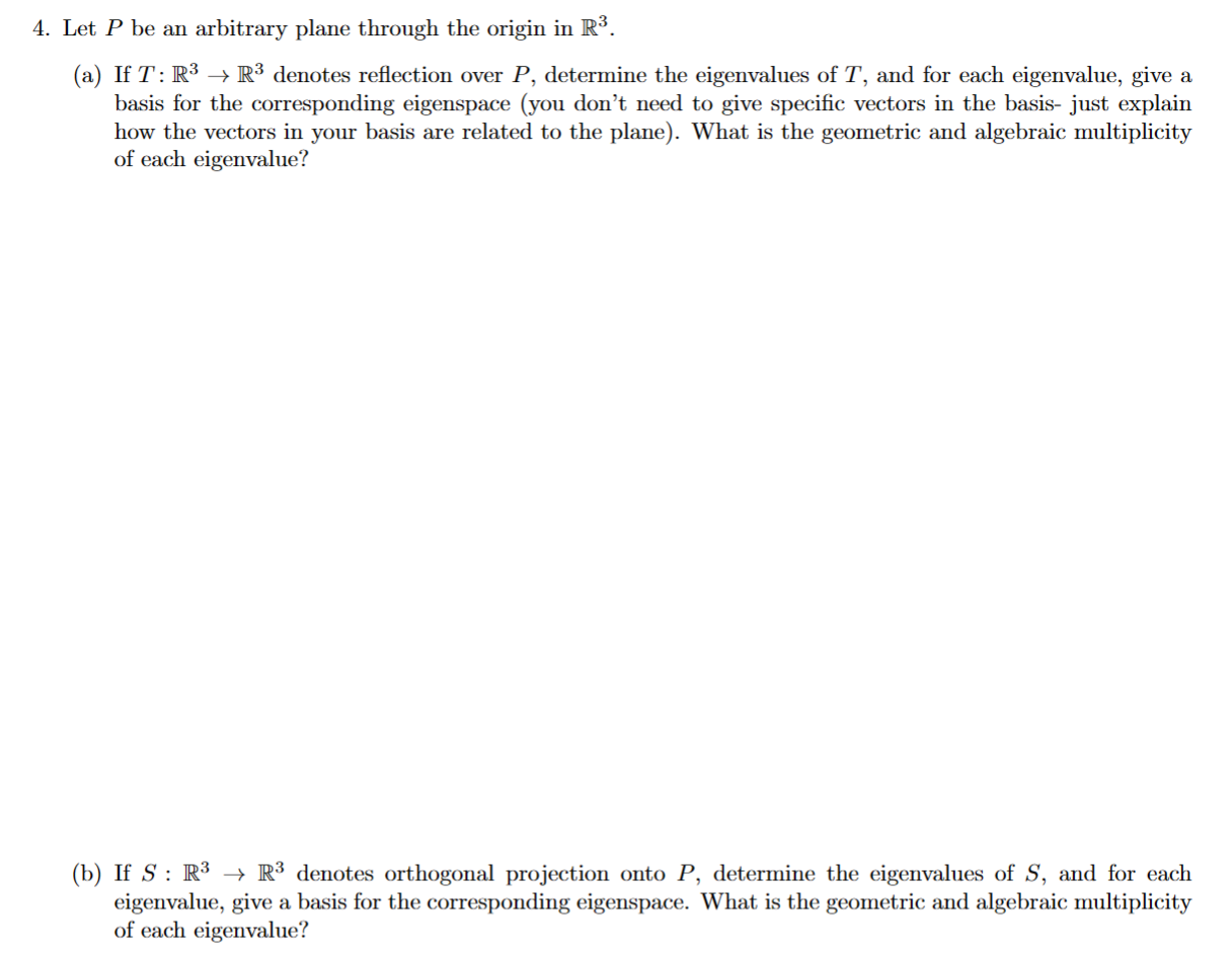 Solved Let P ﻿be an arbitrary plane through the origin in | Chegg.com