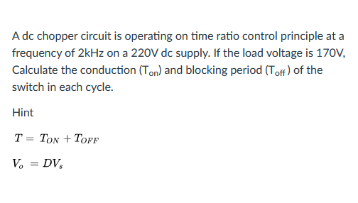 Solved Adc chopper circuit is operating on time ratio | Chegg.com