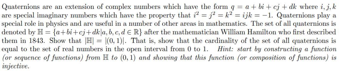 Solved Quaternions are an extension of complex numbers which | Chegg.com