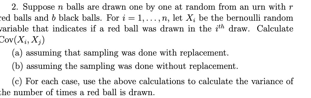 Solved 2. Suppose n balls are drawn one by one at random | Chegg.com