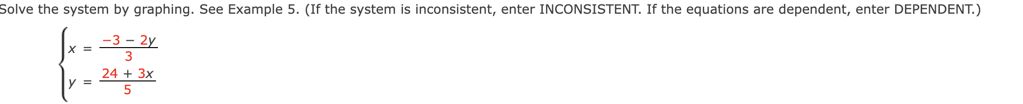 Solved Solve the system by graphing. See Example 5. (If the | Chegg.com