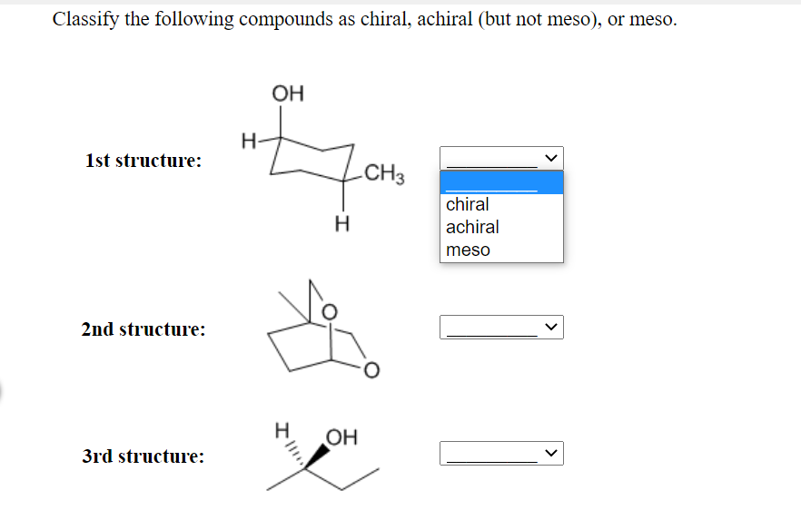 Solved Classify the following compounds as chiral, achiral | Chegg.com