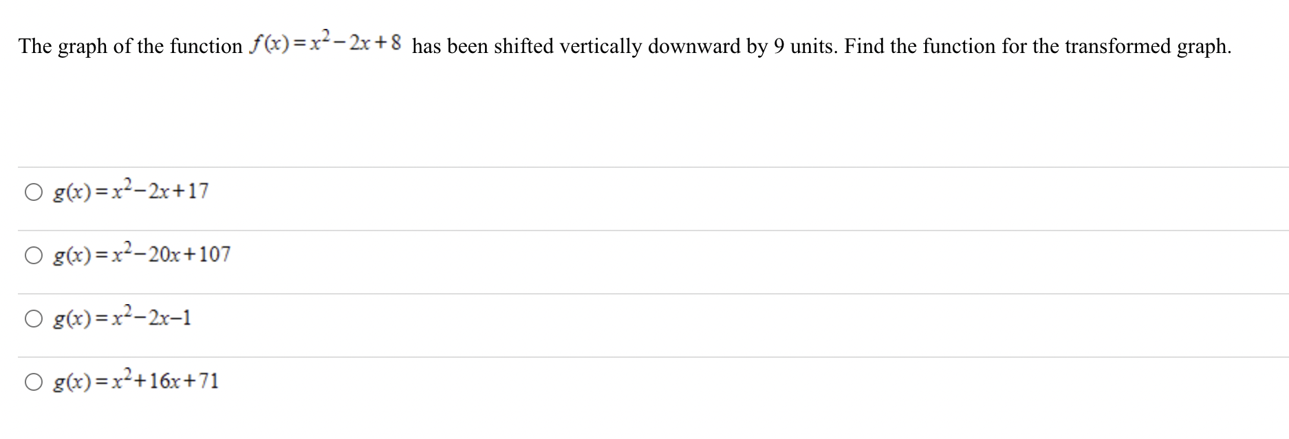 Solved The graph of the function f(x)=x2-2x+8 has been | Chegg.com