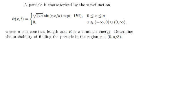 Solved A particle is characterized by the wavefunction 2 | Chegg.com